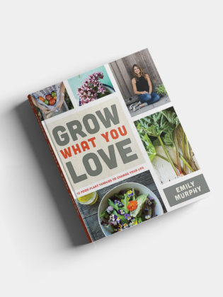 Grow What You Love Book